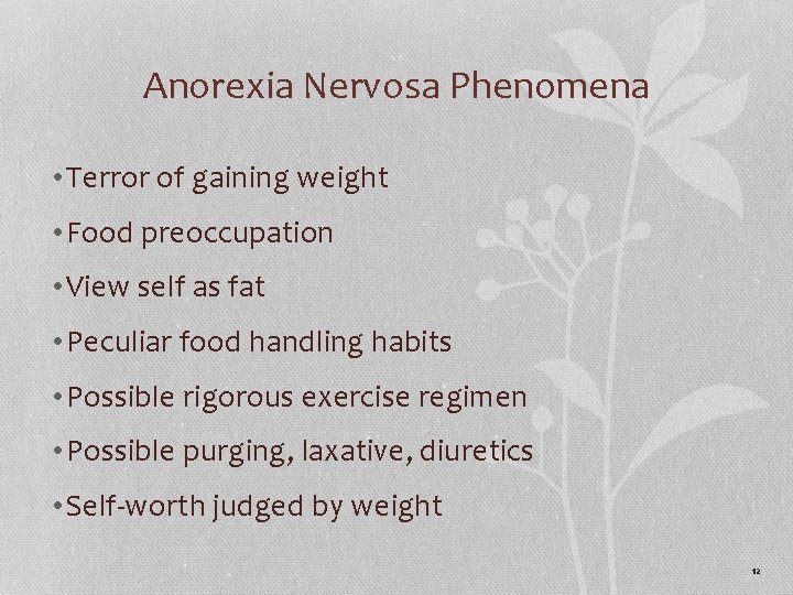 CHAPTER 18 Eating Disorders 1 Eating Disorders Anorexia