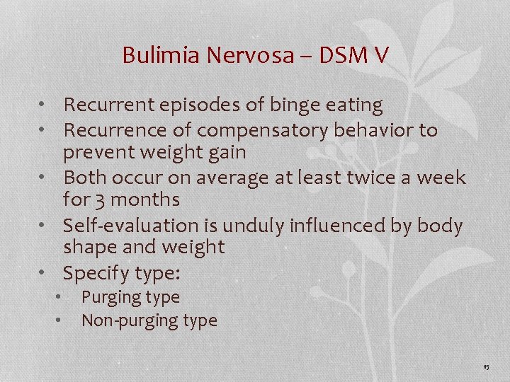 CHAPTER 18 Eating Disorders 1 Eating Disorders Anorexia