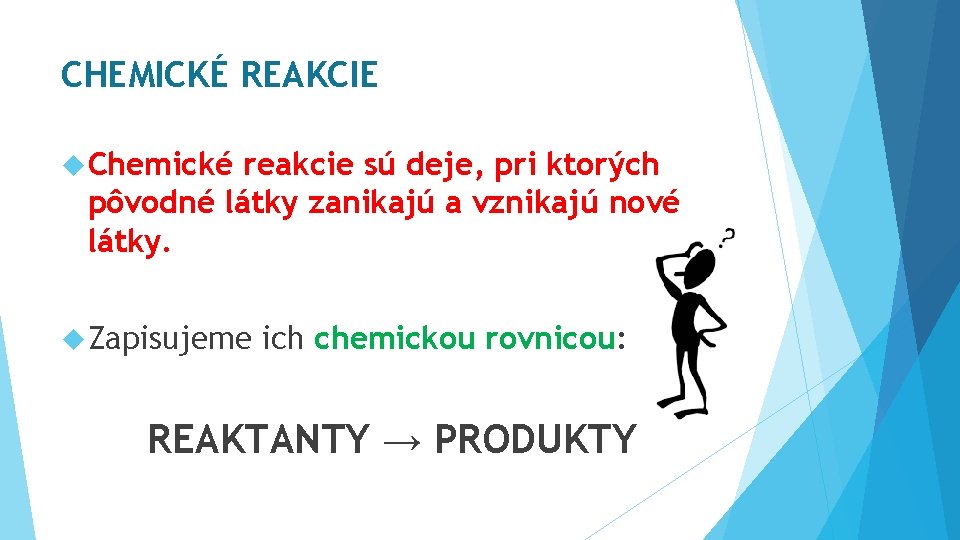 CHEMICK REAKCIE A CHEMICK ROVNICE poznmky do zoita