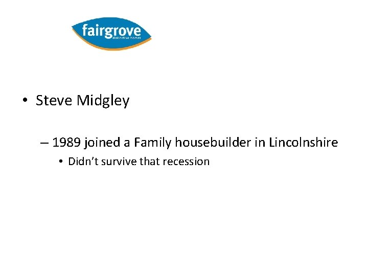 Steve Midgley Original background Supply to Construction industry