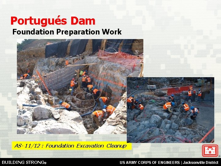 Portugus Dam COASTAL DAMAGE REDUCTION FLOOD DAMAGE REDUCTION