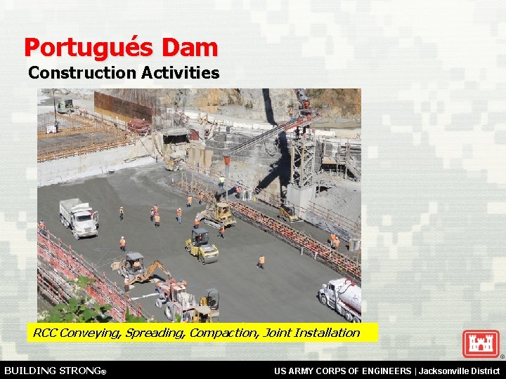 Portugus Dam COASTAL DAMAGE REDUCTION FLOOD DAMAGE REDUCTION