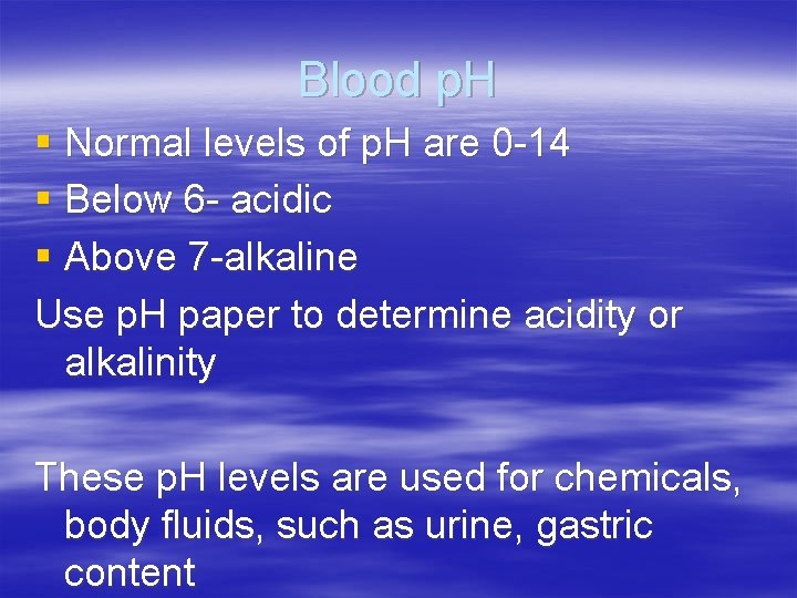 p H levels and Arterial Blood Gases Blood