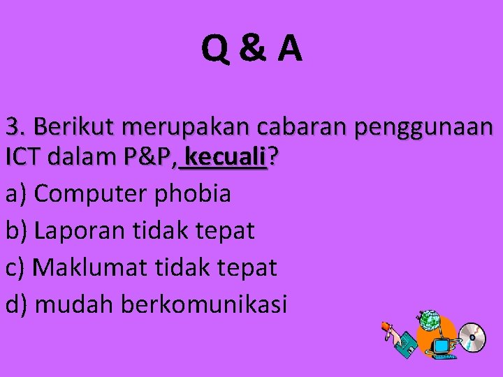 TAJUK PEMBELAJARAN TENTANG TEKNOLOGI MAKLUMAT DAN KOMUNIKASI ICT