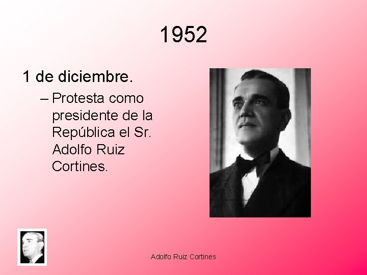 Adolfo Ruiz Cortines Eventos de su Sexenio Adolfo