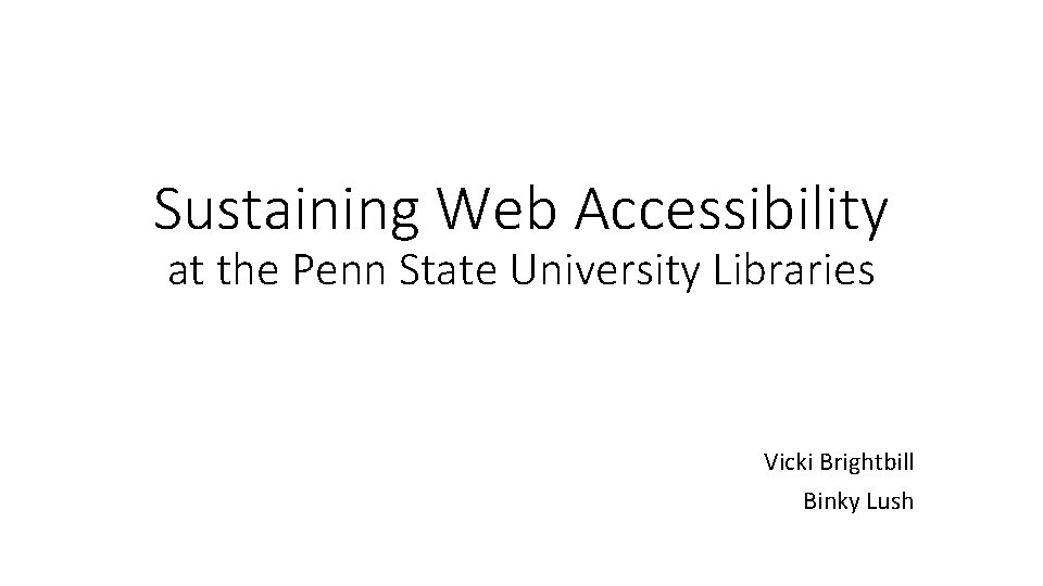 Sustaining Web Accessibility at the Penn State University