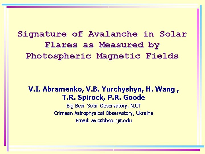 Signature of Avalanche in Solar Flares as Measured