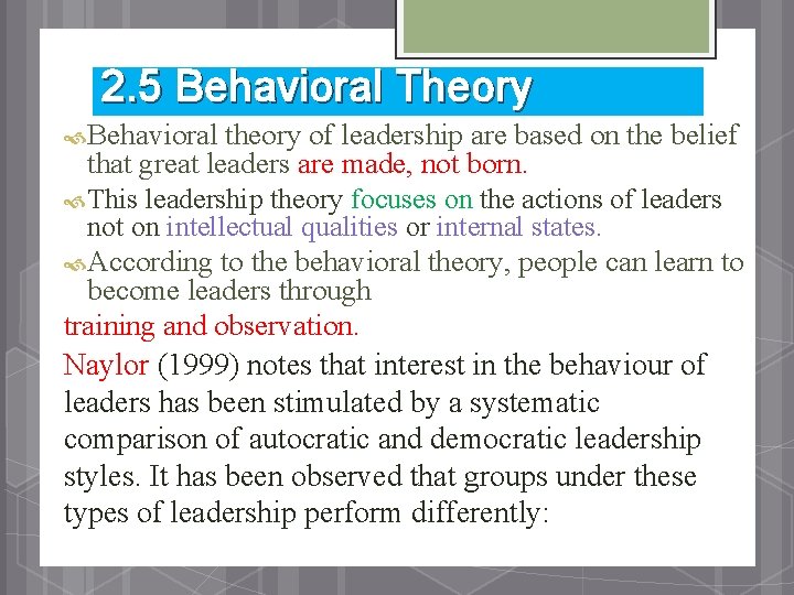 A leader takes people where they want to