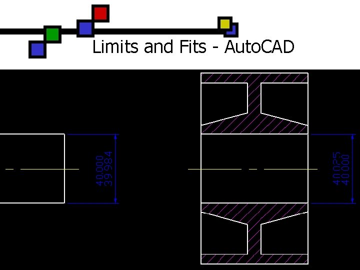 Computer Aided Design CAD Week 10 Limits Fits