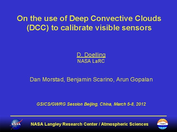 On the use of Deep Convective Clouds DCC