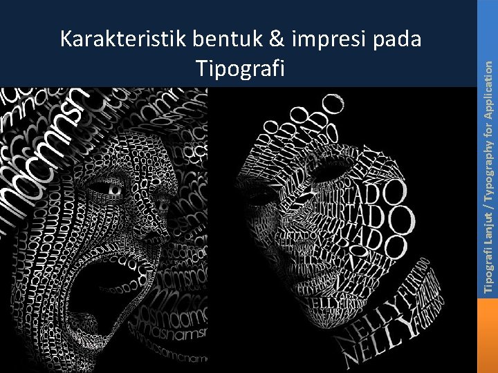 Tipografi Lanjut Typography for Application Tipografi Typography for