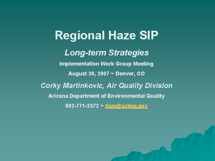 Regional Haze SIP Longterm Strategies Implementation Work Group
