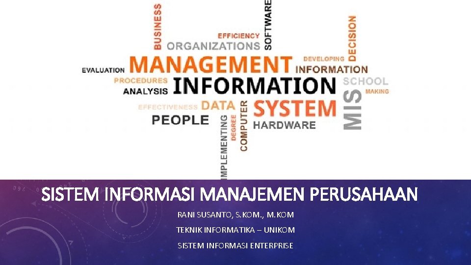 SISTEM INFORMASI MANAJEMEN PERUSAHAAN RANI SUSANTO S KOM