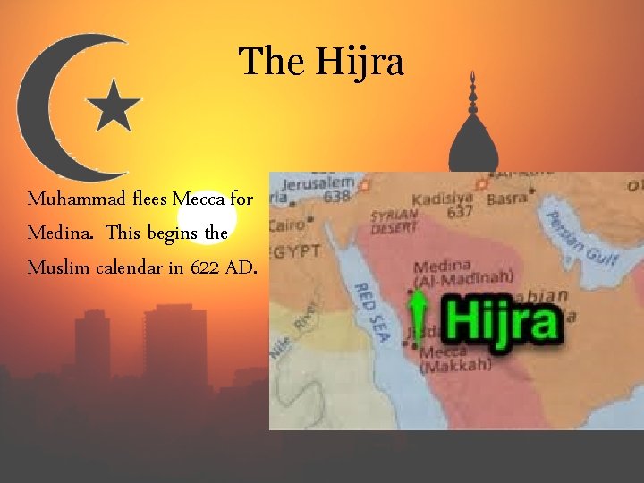 World Religions Lesson 4 Islam Muhammad begins to