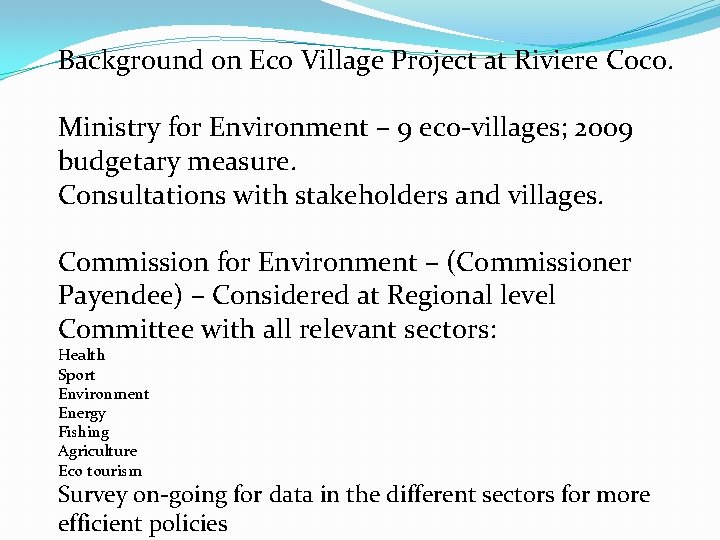 Model EcoVillage Riviere Coco Rodrigues Project 124 Background