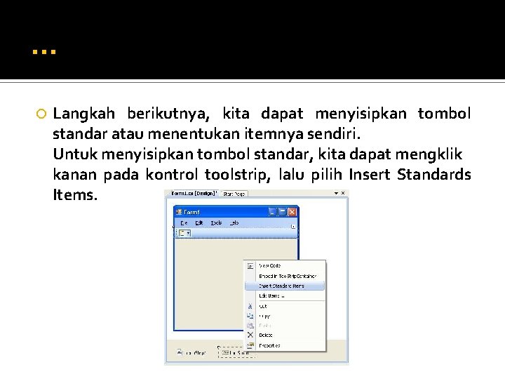 Pemrograman Visual DESAIN KONTROL MENUBAR TOOLBAR STATUSBAR DAN