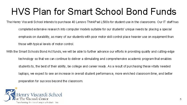 Henry Viscardi School Smart Schools Initiative HVS Board