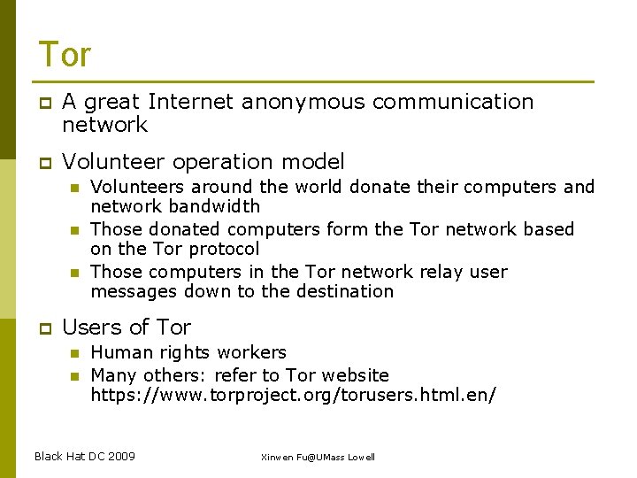 One Cell is Enough to Break Tors Anonymity