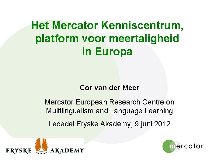 Het Mercator Kenniscentrum platform voor meertaligheid in Europa