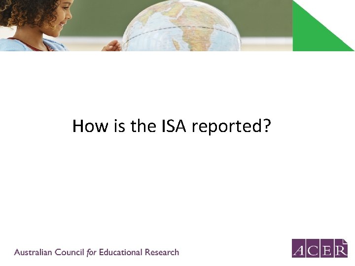 Introduction to the International Schools Assessment ISA June