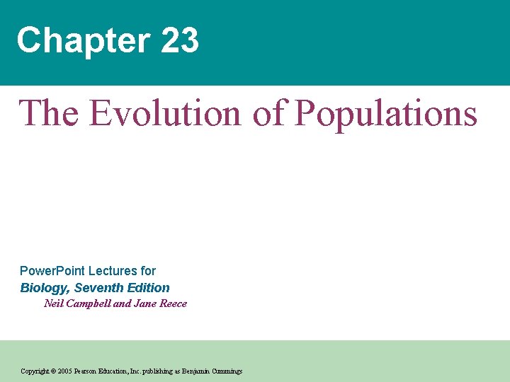 Chapter 23 The Evolution of Populations Power Point