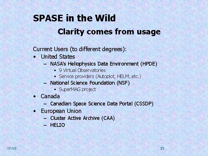 SPASE 2 0 Standardization of Space Physics Data