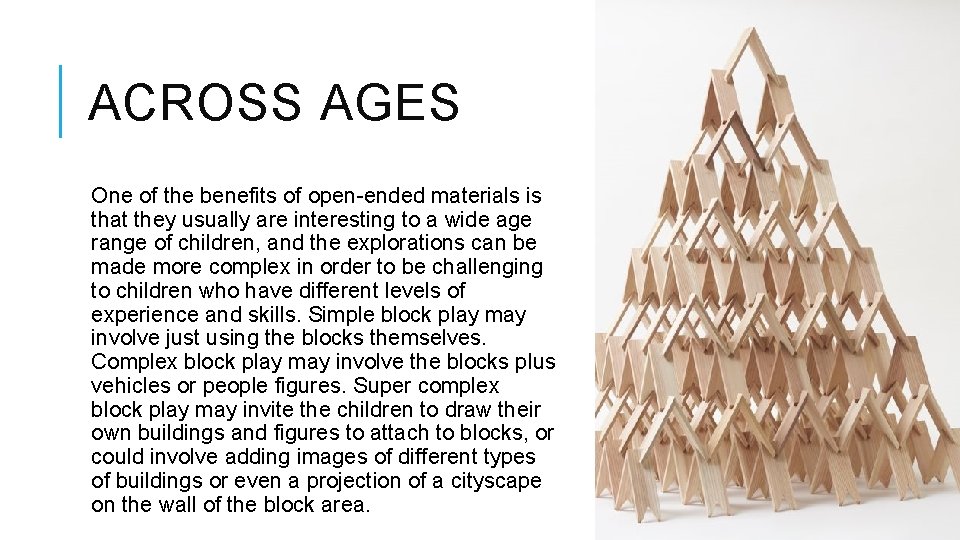 REGGIO EMILIA APPROACH Open Ended materials and resources