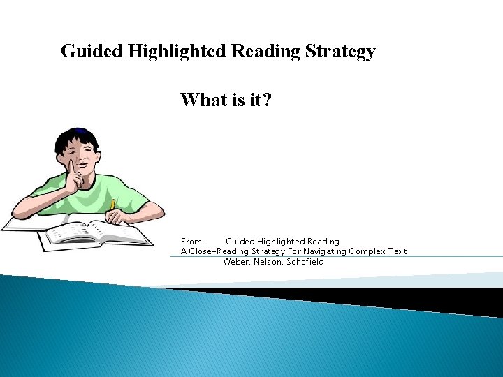Guided Highlighted Reading Strategy What is it From