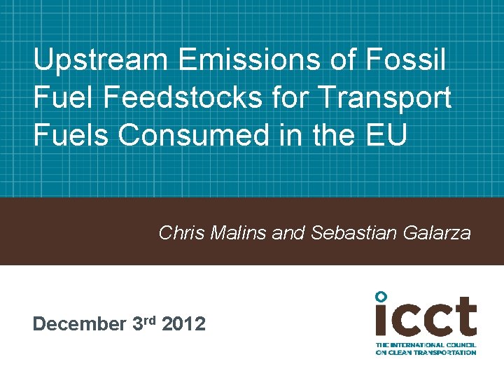 Upstream Emissions of Fossil Fuel Feedstocks for Transport