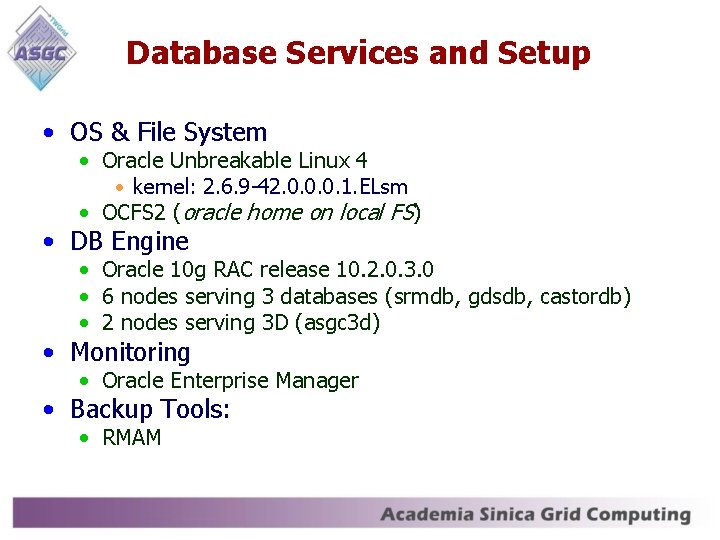 ASGC DB Services setup and configuration Jason Shih