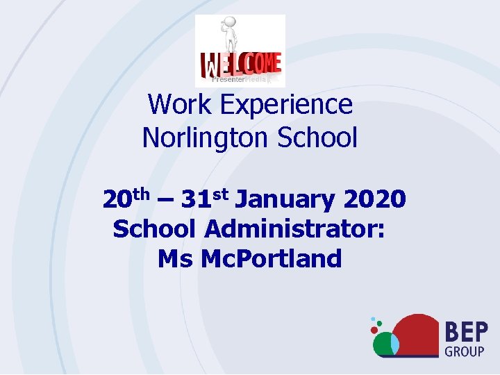 Work Experience Norlington School 20 th 31 st