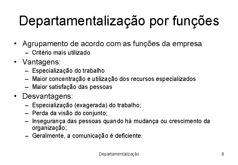 Departamentalizao Prof Daciane de Oliveira Silva 2 Unidade