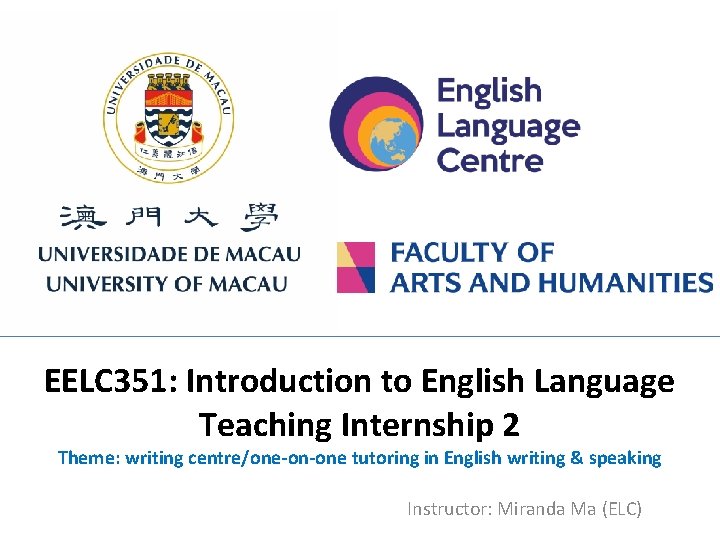 EELC 351 Introduction to English Language Teaching Internship