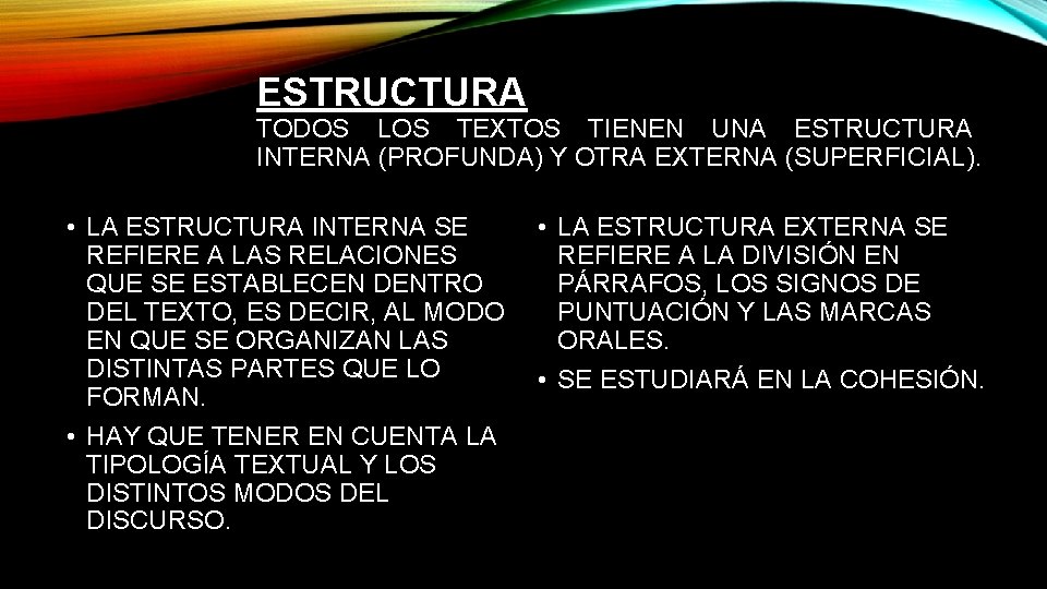 LOS TEXTOS SUS PROPIEDADES COHERENCIA COHESIN Y ADECUACIN