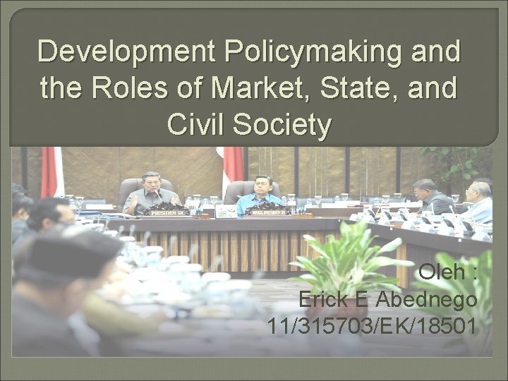 Development Policymaking and the Roles of Market State