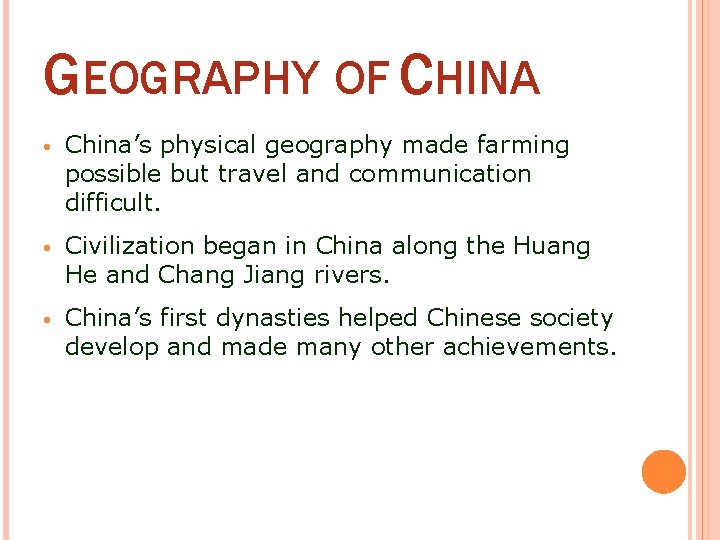 CHINA OVERVIEW A BRIEF HISTORY OF CHINESE DYNASTIES