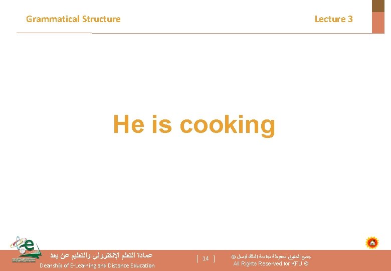 Grammatical Structure Lecture 3 The Present Progressive Continuous