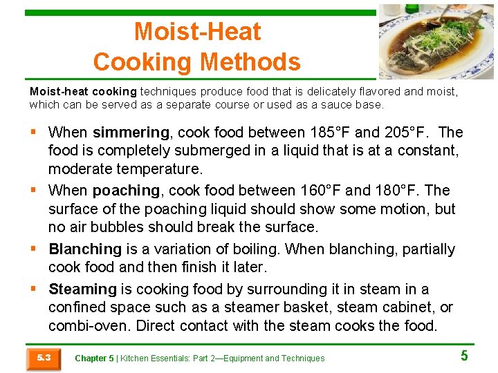 Cooking Methods Copyright 2011 by the National Restaurant