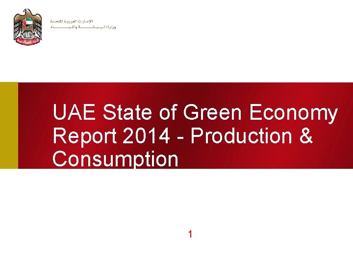 UAE State of Green Economy Report 2014 Production
