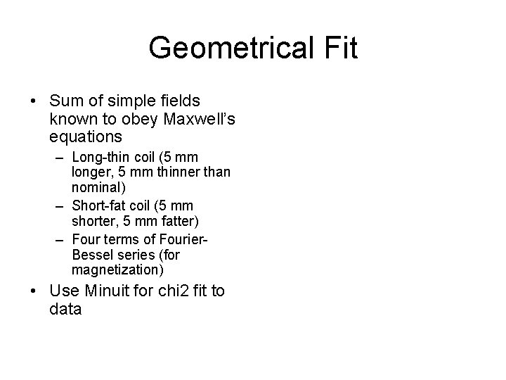 Solenoid Magnetic Field Mapping Paul S Miyagawa University