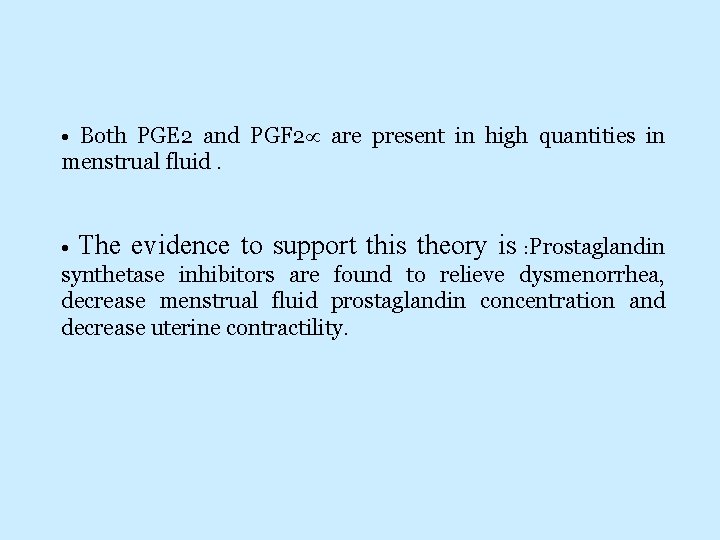 Premenstrual Syndrome and Dysmenorrhea Dr Asma Basha Department