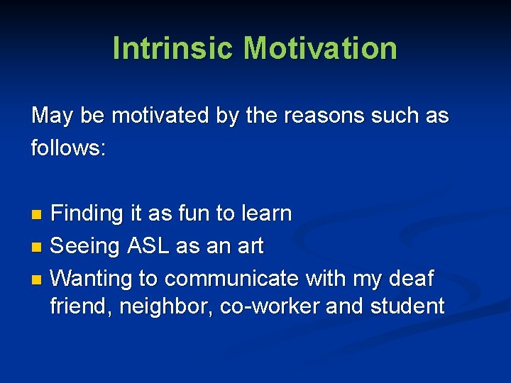 ASL 421 Introduction to Sign Language Teaching By