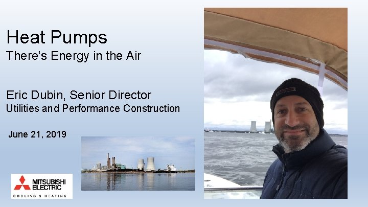 Heat Pumps Theres Energy in the Air Eric