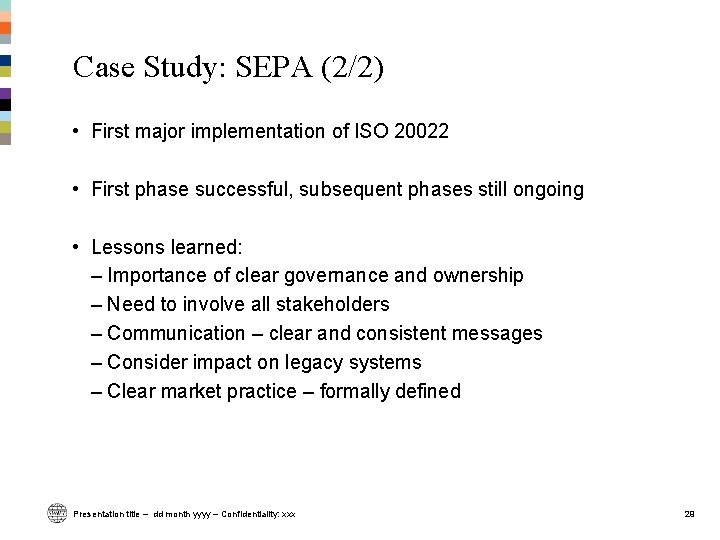 Evolution of Standards ISO 20022 International Seminar on