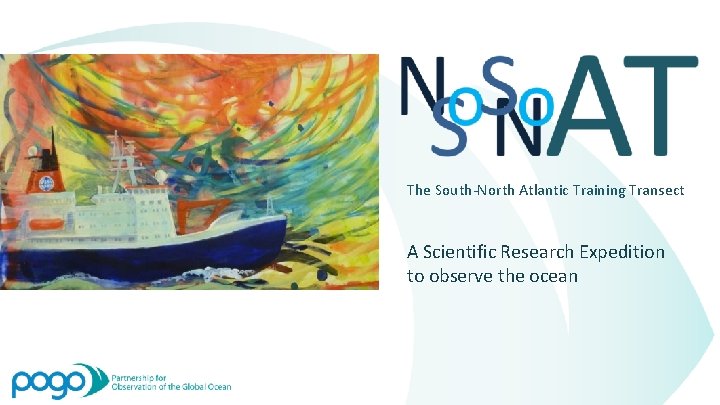 The SouthNorth Atlantic Training Transect A Scientific Research