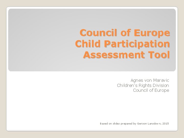 Council of Europe Child Participation Assessment Tool Agnes