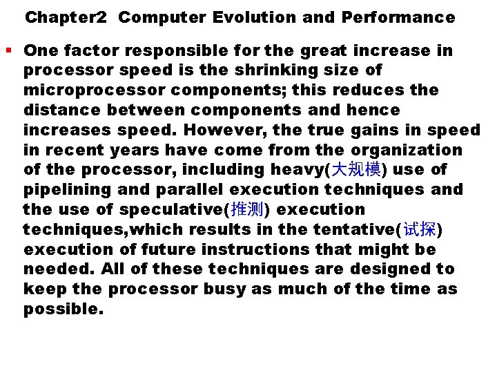 Chapter 2 Computer Evolution and Performance The evolution