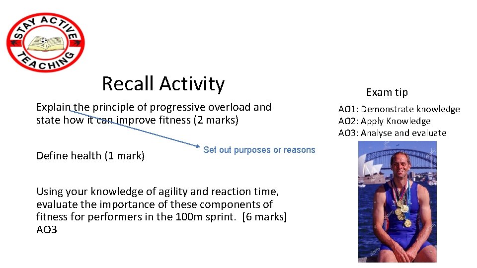 Recall Activity Explain the principle of progressive overload