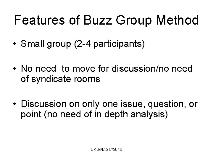 Participative method Buzz Group Method Discussion Note What