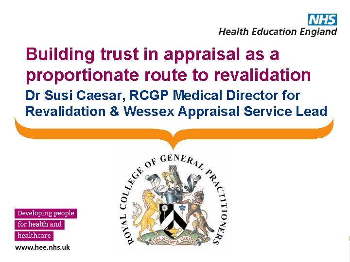 Building trust in appraisal as a proportionate route